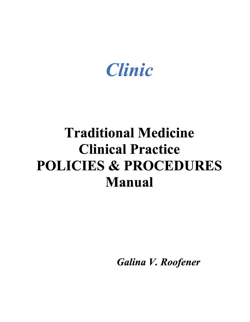 CLINIC – Traditional Medicine Clinical Practice POLICIES & PROCEDURES ...