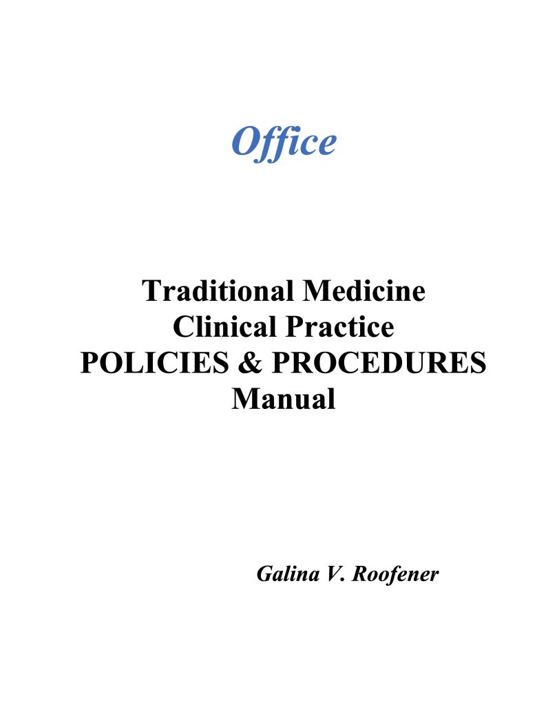 OFFICE – TM Clinical Practice POLICIES & PROCEDURES Manual. – Asian ...